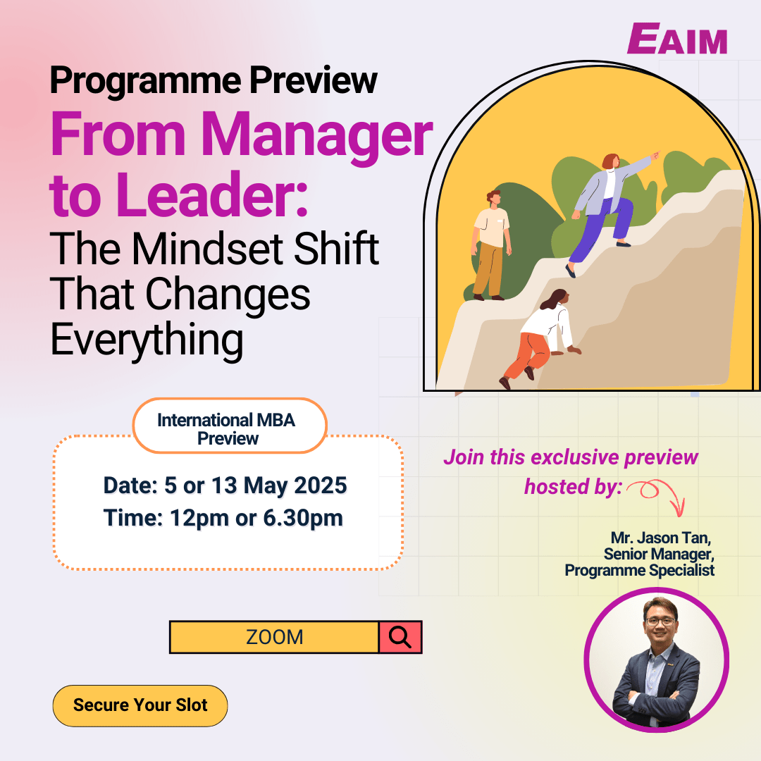 (EAIM Diploma Programmes Preview) From Manager to Leader: The Mindset Shift That Changes ...