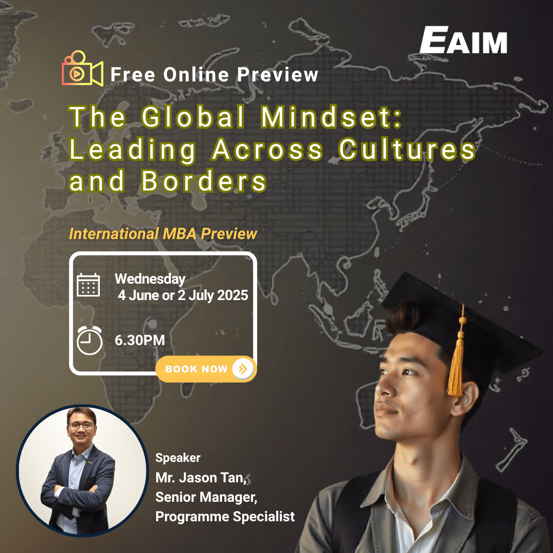 (EAIM IMBA : Postgraduate Level preview) The Global Mindset: Leading Across Cultures and Borders ...